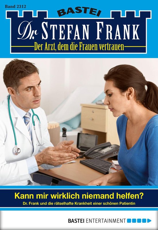 Dr. Stefan Frank 2312 - Dr. Stefan Frank 2312 (ebook), Stefan Frank ...
