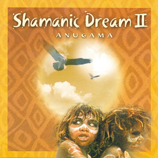 Shamanic Dream, Anugama | CD (album) | Muziek | bol.com