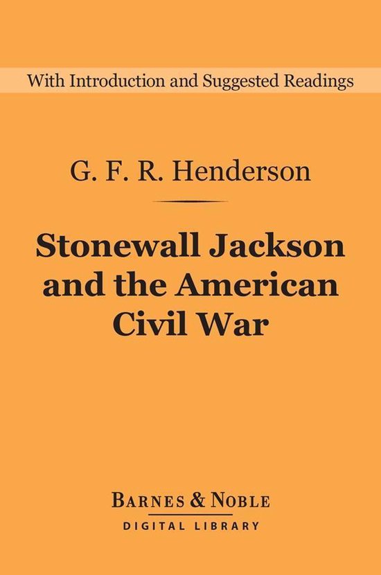 Barnes & Noble Digital Library - Stonewall Jackson and the American ...