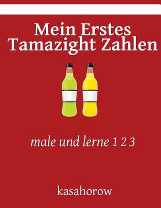 Kasahorow Tamazight- Mein Erstes Tamazight Zahlen | 9781542518635 ...