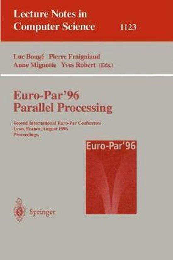 Euro-Par '96. Parallel Processing I | 9783540616269 | Boeken | bol.com