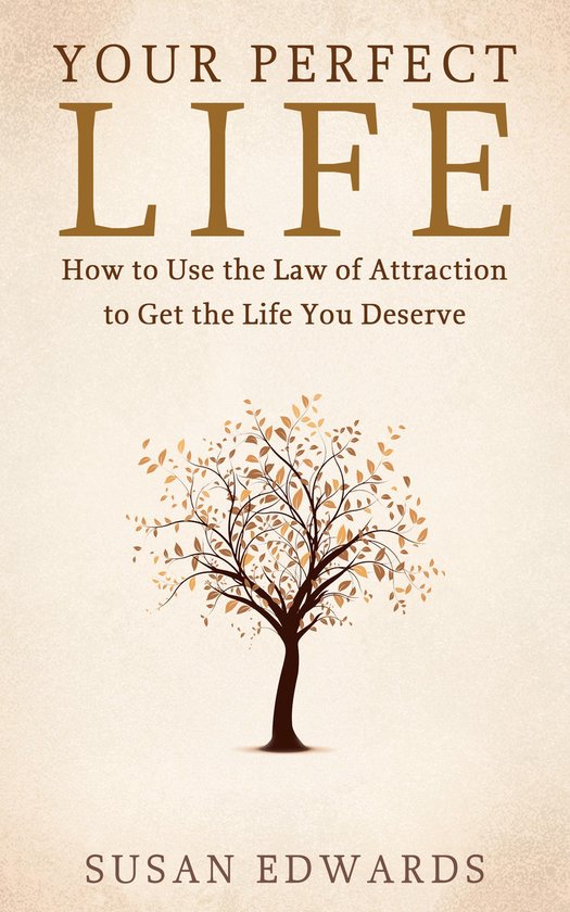 Your Perfect Life (ebook), Susan Edwards | 9781632300065 | Boeken | bol