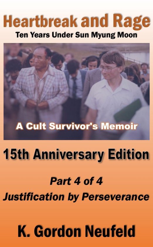 Fifteenth Anniversary Edition 4 - Heartbreak and Rage: Ten Years Under ...