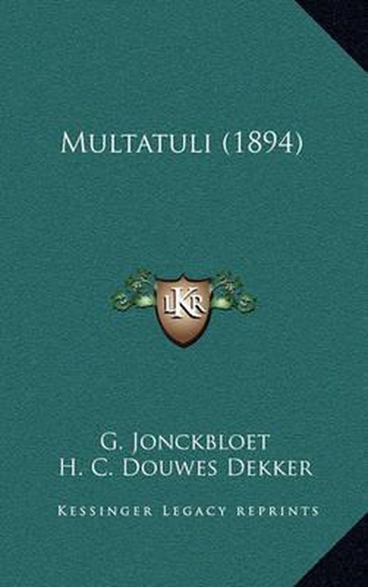 Multatuli (1894), H. C. Douwes Dekker | 9781168399793 | Boeken | bol