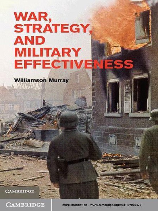War, Strategy, and Military Effectiveness (ebook), Williamson Murray ...