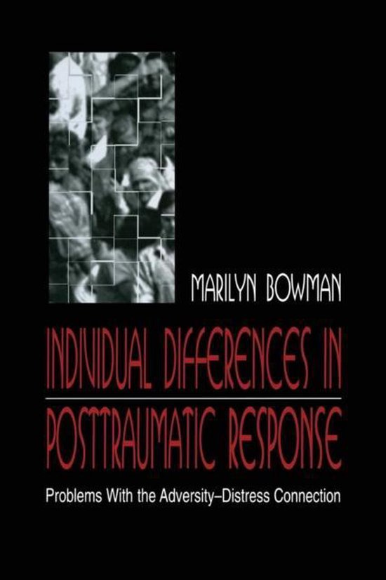 individual Differences in Posttraumatic Response, Marilyn L. Bowman ... individual Differences in Posttraumatic Response, Marilyn L. Bowman ...