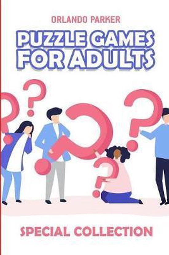 Puzzle Games For Adults Orlando Parker 9781792630446 Boeken Bol puzzle-games-for-adults-orlando-parker-9781792630446-boeken-bol