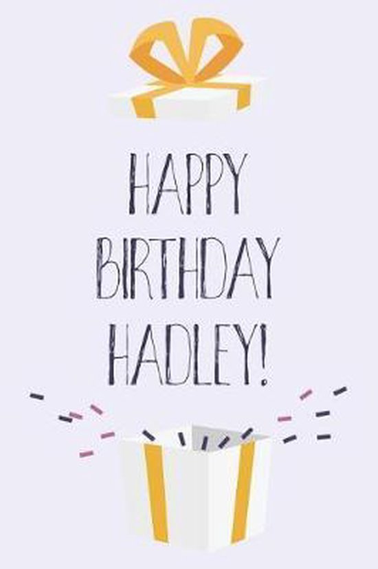 Happy Birthday Hadley, Thrice Publishing | 9781073397860 | Boeken | bol.com