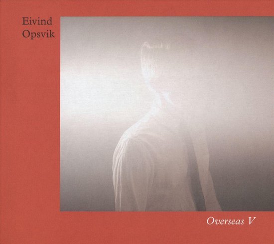Overseas V, Eivind Opsvik | CD (album) | Muziek | bol.com