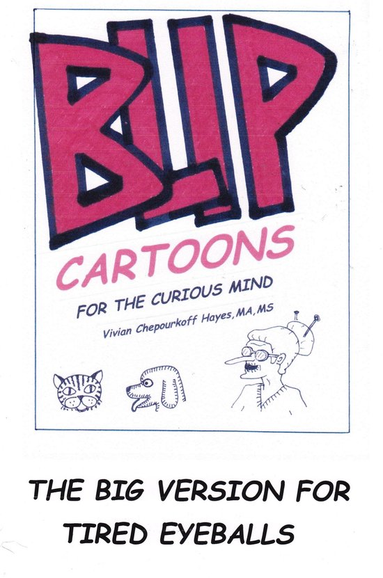 BLIP Cartoons for the Curious Mind (ebook), Vivian Chepourkoff Hayes M ...