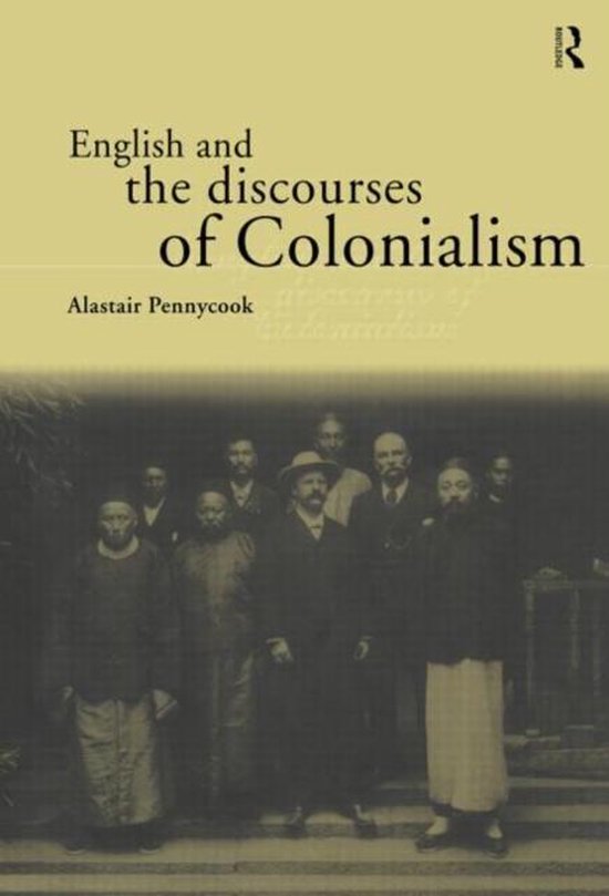 English and the Discourses of Colonialism | 9780415178471 | Alastair ...