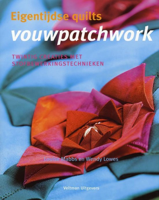 Vouwpatchwork, Louise Mabbs | 9789059207813 | Boeken | bol