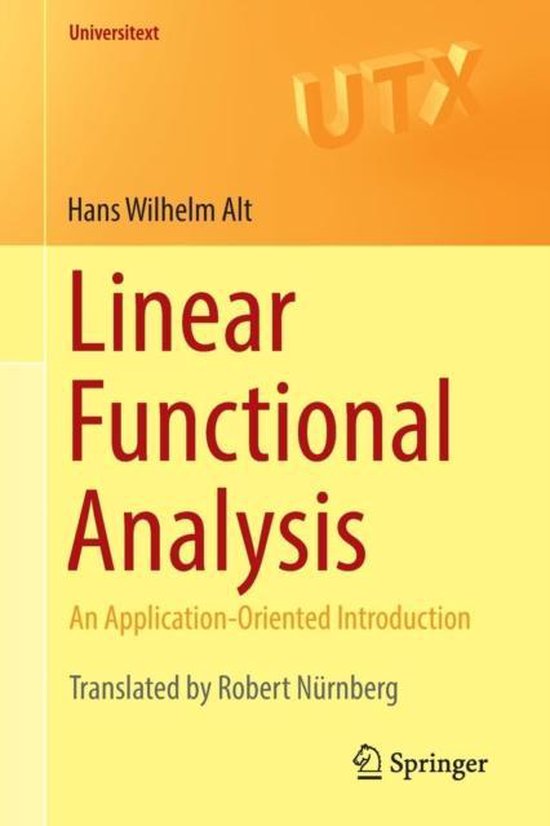 Linear Functional Analysis | 9781447172796 | Hans Wilhelm Alt | Boeken | bol.com