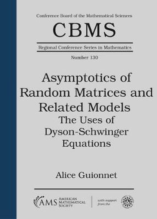 Asymptotics of Random Matrices and Related Models | 9781470450274 | Alice Guionnet |... | bol.com