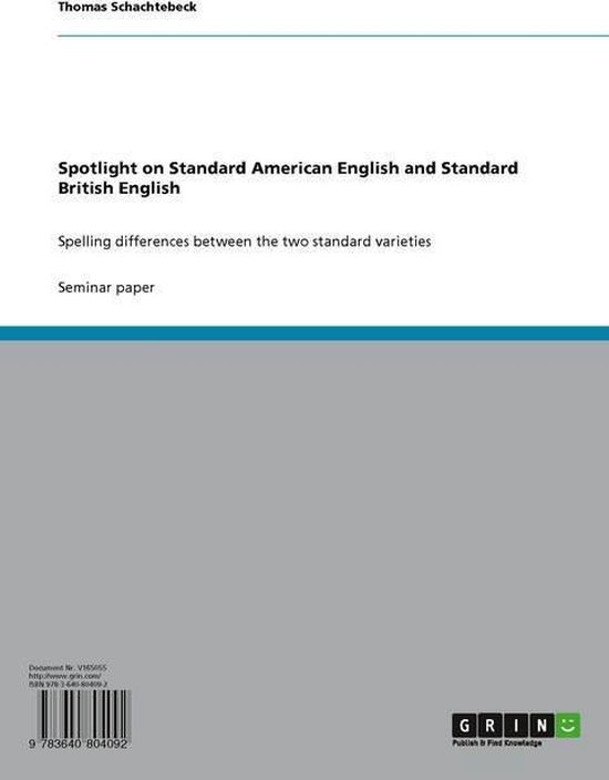 Spotlight on Standard American English and Standard British English ...