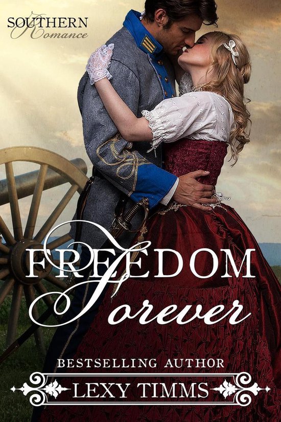 Southern Romance Series 3 - Freedom Forever (ebook), Lexy Timms ...
