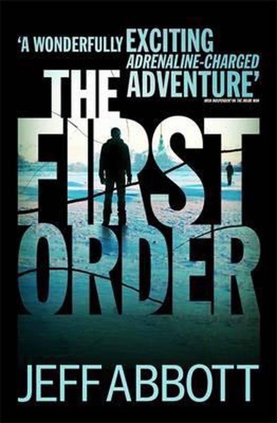 The First Order, Jeff Abbott | 9780751557343 | Boeken | bol.com