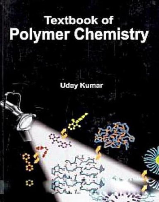 Textbook Of Polymer Chemistry (ebook), Uday Kumar | 9789353140403 ...