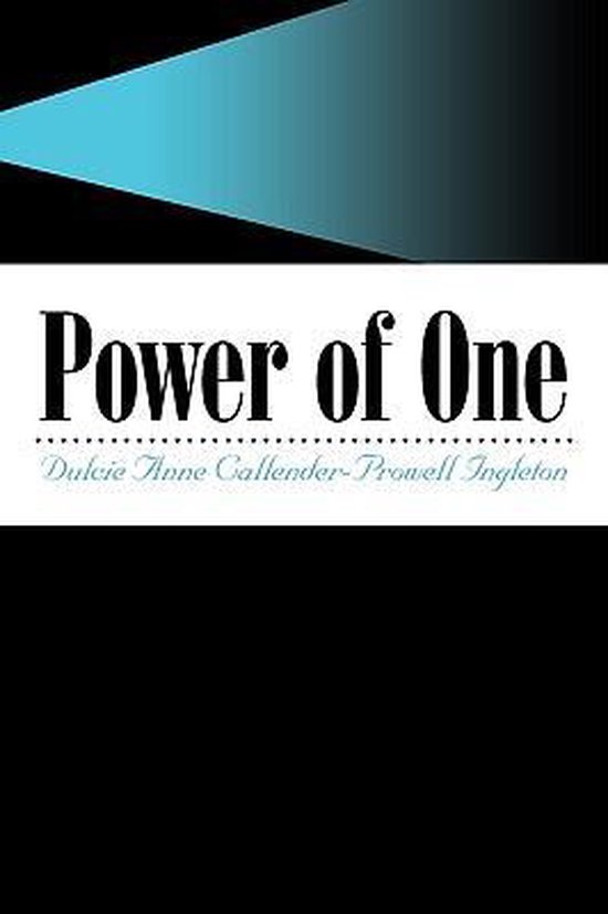 Power of One, Dulcie Anne Callender-Prowell Ingleton | 9781440182211 ...