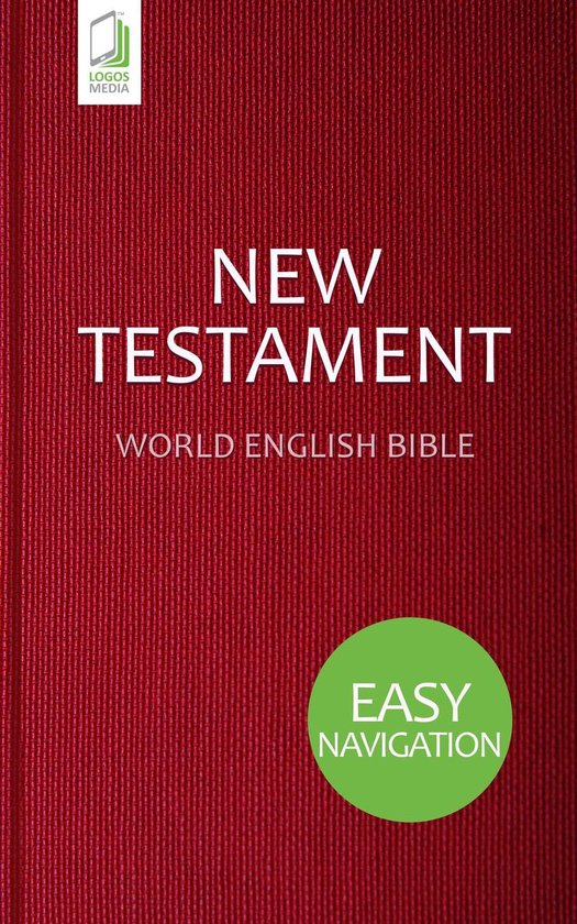 New Testament: Easy Navigation (ebook), World English Bible ...