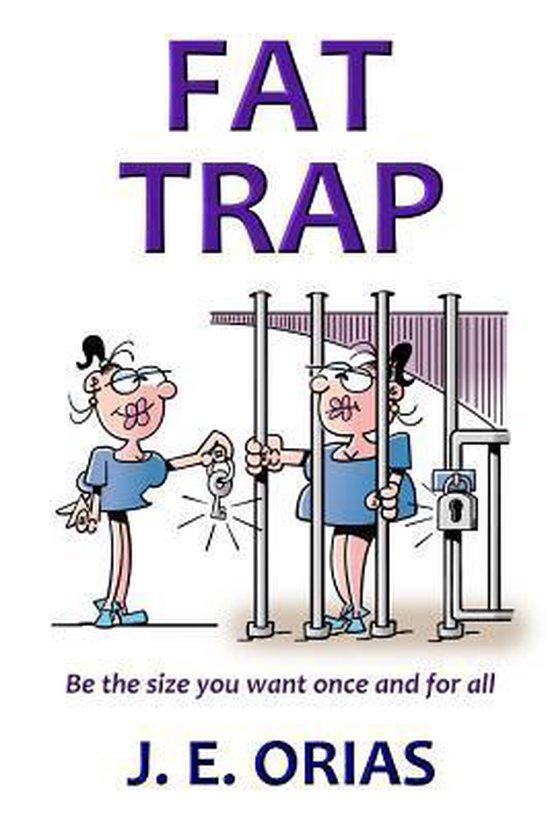 Fat Trap, J. E. Orias | 9781326426859 | Boeken | bol