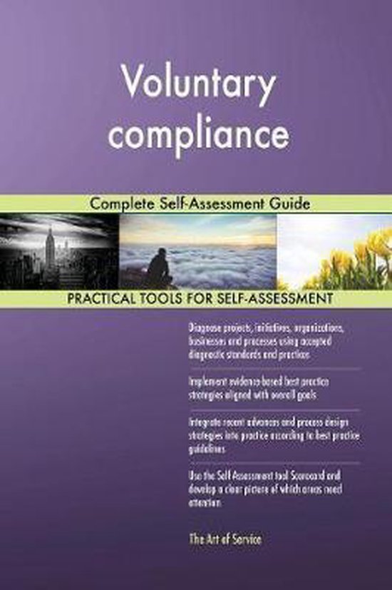 Voluntary compliance Complete Self-Assessment Guide | 9780655309215 ...