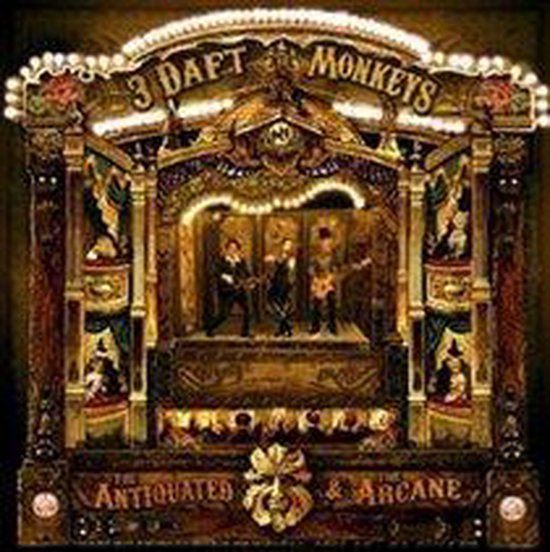 Antiquated & The Arcane, Three Daft Monkeys | CD (album) | Muziek | bol.com