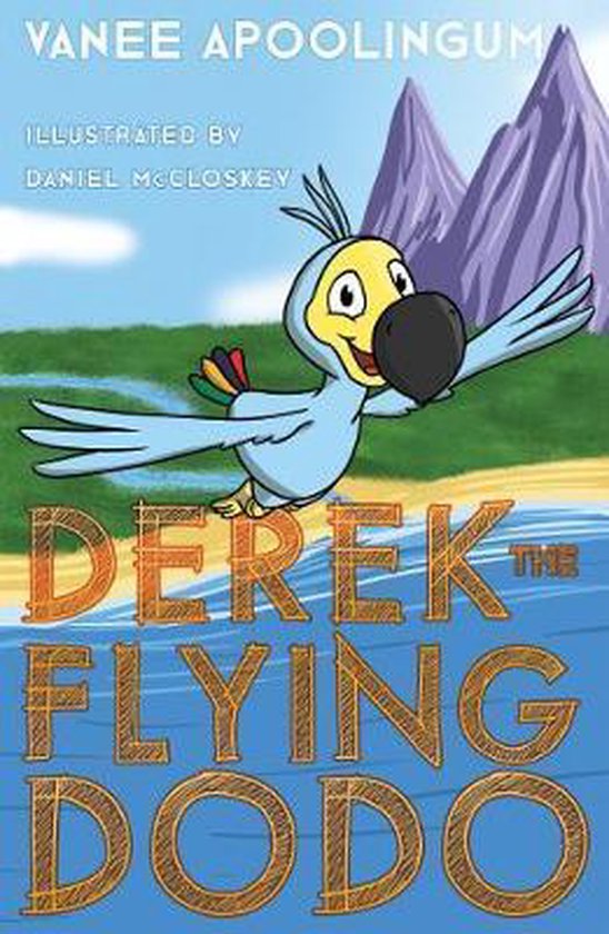Derek the Flying Dodo, Vanee Apoolingum | 9781789015430 | Boeken | bol.com