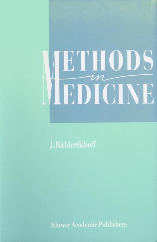Methods in Medicine (ebook), J. Ridderikhoff | 9789400910973 | Boeken ...