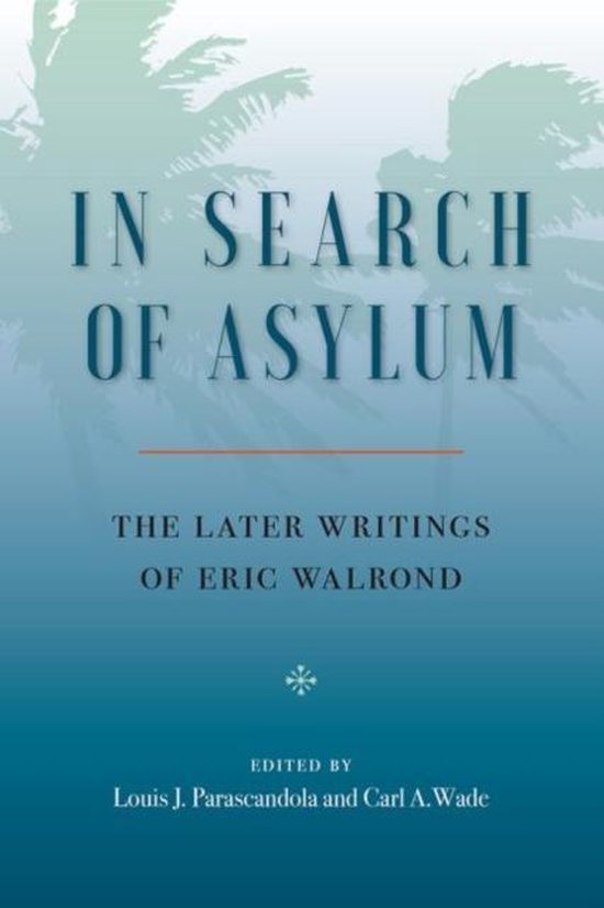In Search of Asylum | 9780813054919 | Eric Walrond | Boeken | bol.com