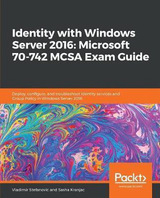 Identity with Windows Server 2016, Vladimir Stefanovic | 9781838555139 ...