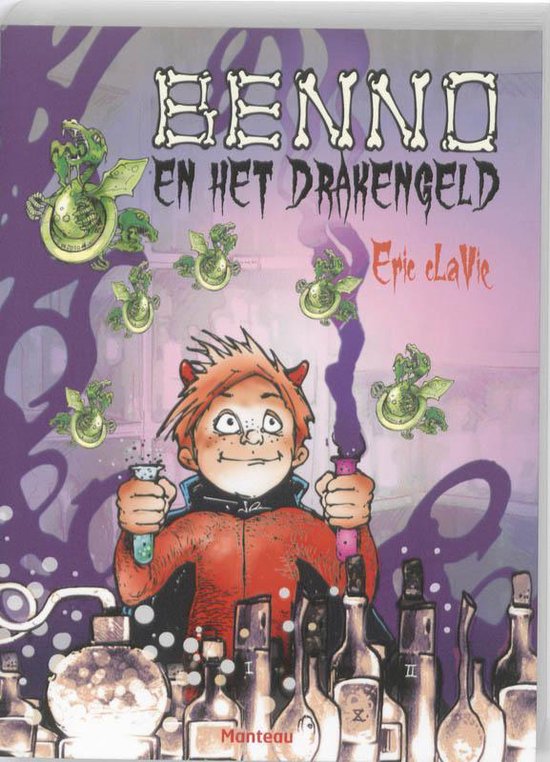 Benno En Het Drakengeld, Eric Clavie | 9789022325599 | Boeken | bol