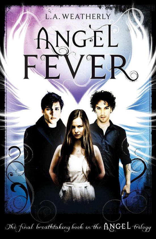 The Angel Trilogy 3 - Angel Fever (ebook), L.A. Weatherly ...