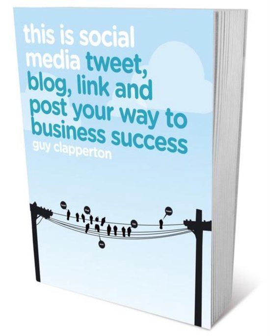 This is Social Media | 9781906465704 | Guy Clapperton | Boeken | bol.com