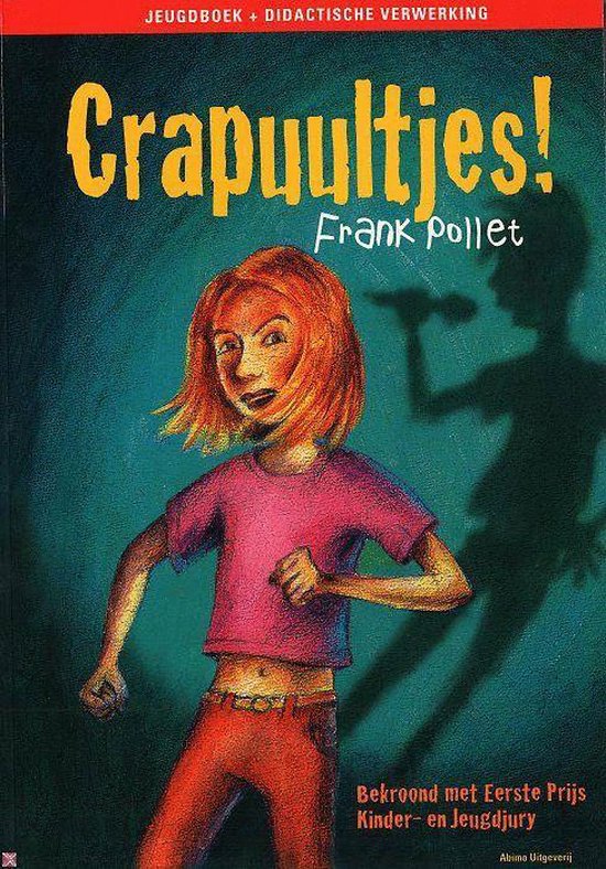 CRAPUULTJES schooleditie, Moniek Vermeulen | 9789059322660 | Boeken | bol