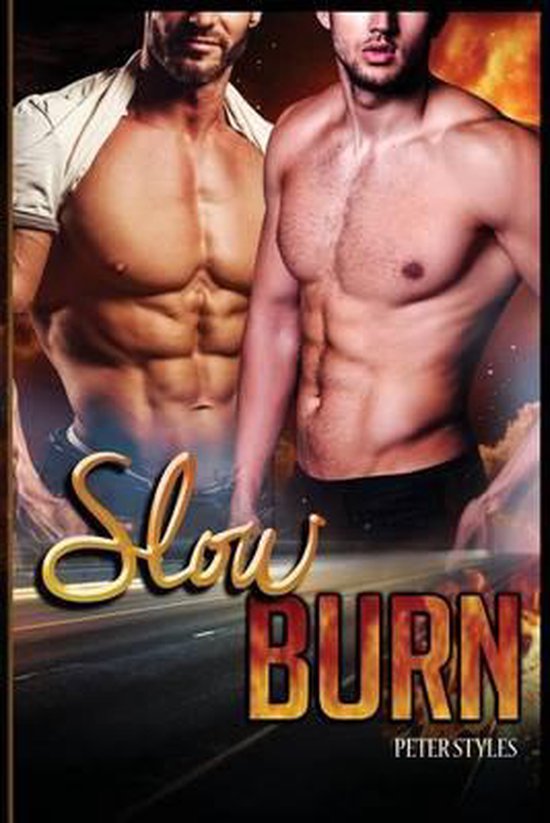 Slow Burn, Peter Styles | 9781537119861 | Boeken | bol.com