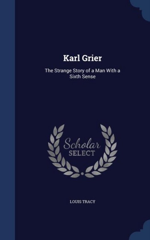 Karl Grier | 9781296913984 | Louis Tracy | Boeken | bol.com