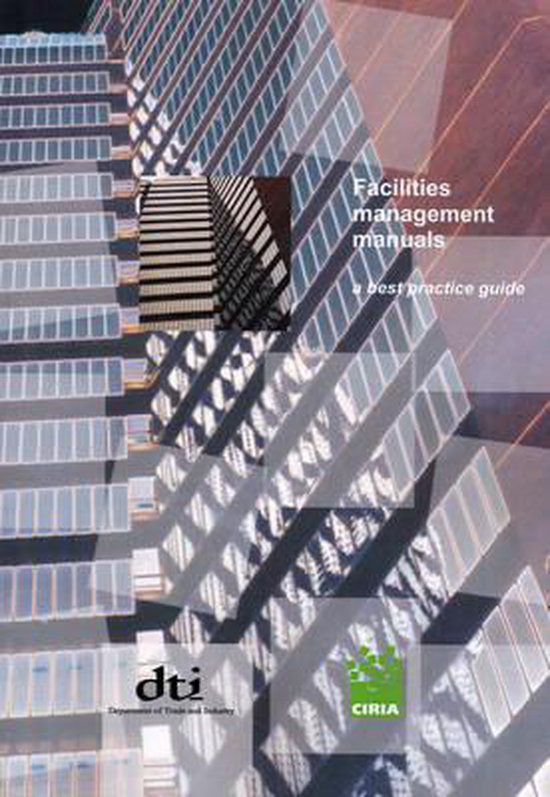 Facilities Management Manuals - A Best Practice Guide, J. Armstrong ...