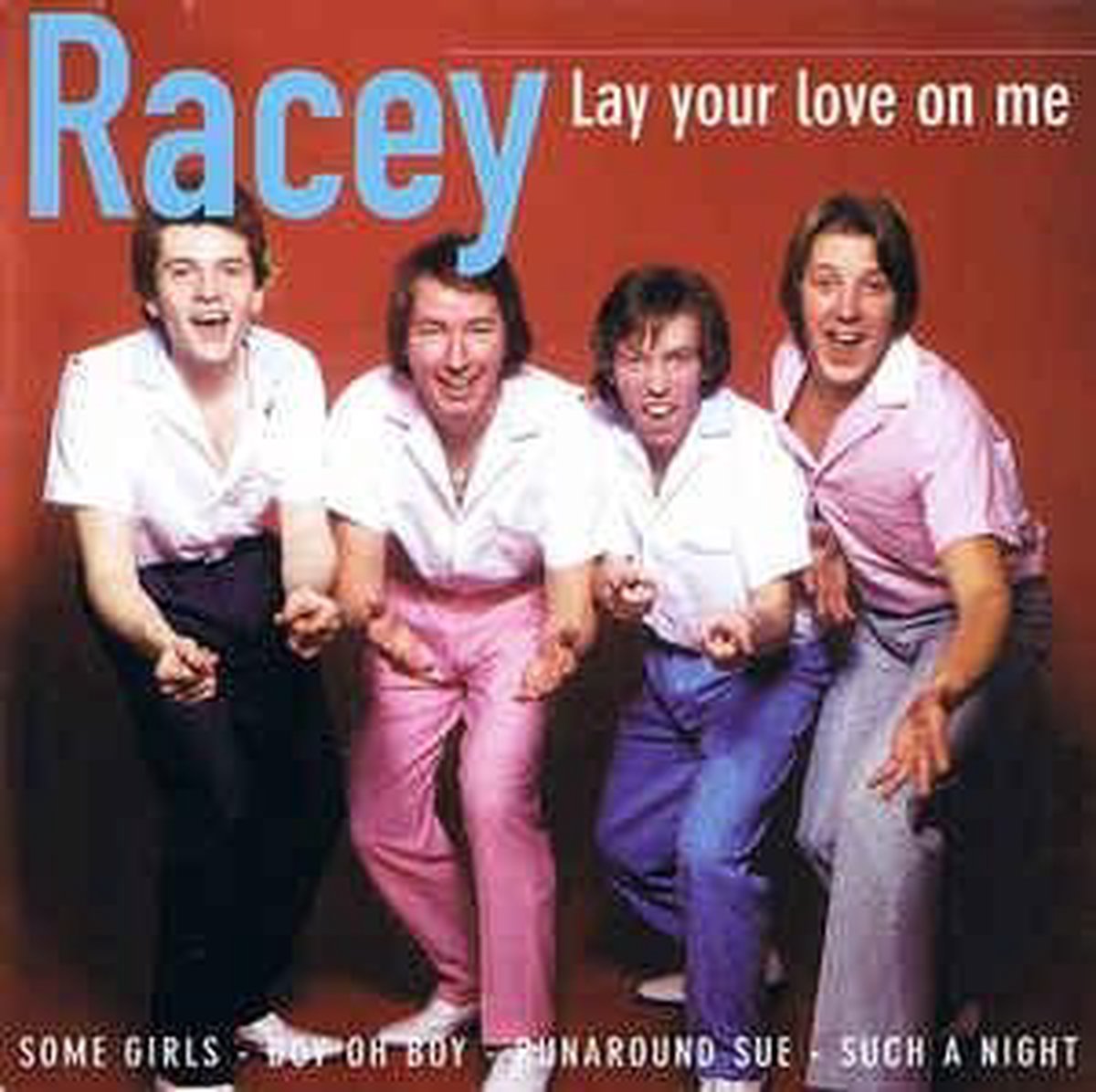 Lay Your Love On Me, Racey | CD (album) | Muziek | bol.com
