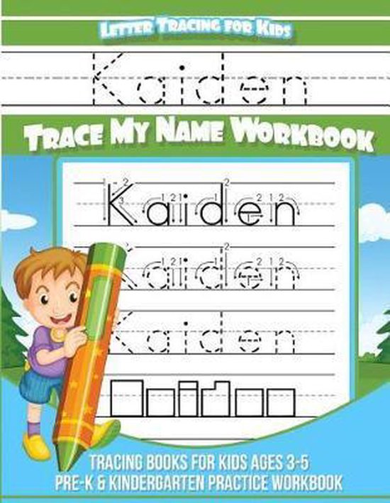 Kaiden Letter Tracing for Kids Trace My Name Workbook, Kaiden Books ...