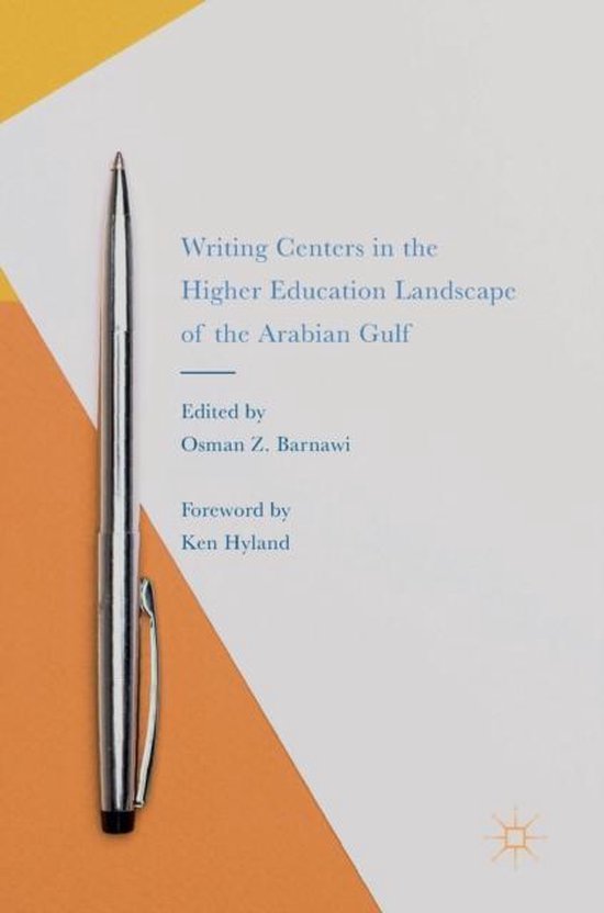 Writing Centers in the Higher Education Landscape of the Arabian Gulf ...