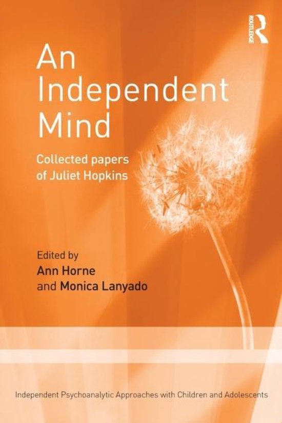 Independent Mind | 9781138015326 | Juliet Hopkins | Boeken | bol.com