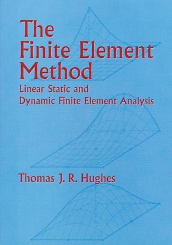 The Finite Element Method | 9780486411811 | Hughes | Boeken | bol.com