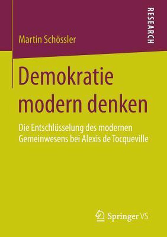 Demokratie modern denken | 9783658085766 | Martin Schoessler | Boeken ...