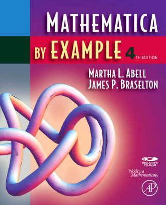 Mathematica by Example | 9780123743183 | Martha L. Abell | Boeken | bol.com