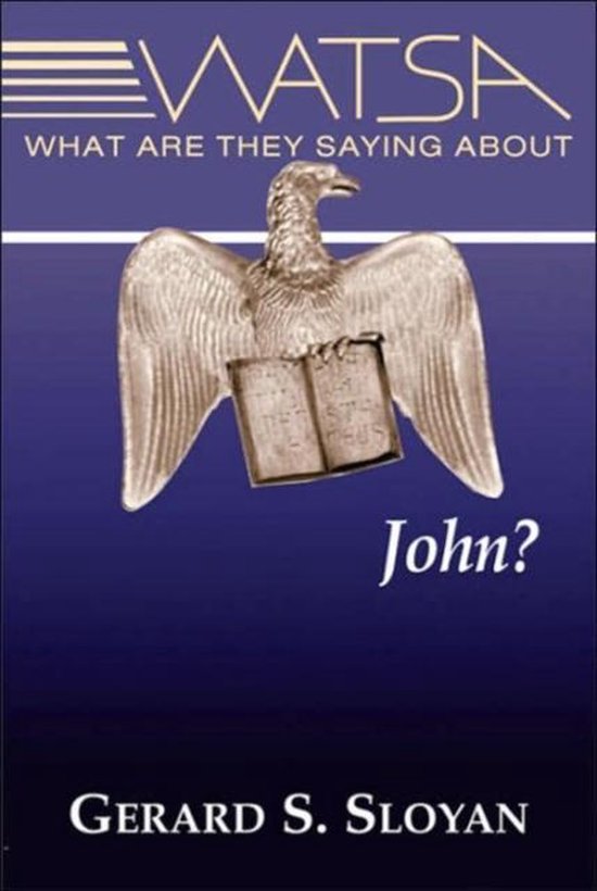 What Are They Saying About John? (Revised Edition) | 9780809143375 ...