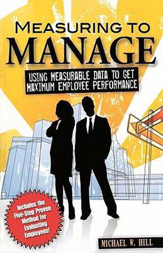 Measuring to Manage | 9781456457365 | Michael W Hill | Boeken | bol.com