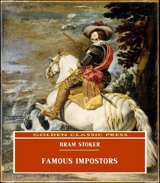 Famous Impostors (ebook), Bram Stoker | 1230002908700 | Boeken | bol