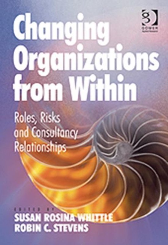 Changing Organisations From | 9781409449683 | Robin C. Stevens | Boeken ...