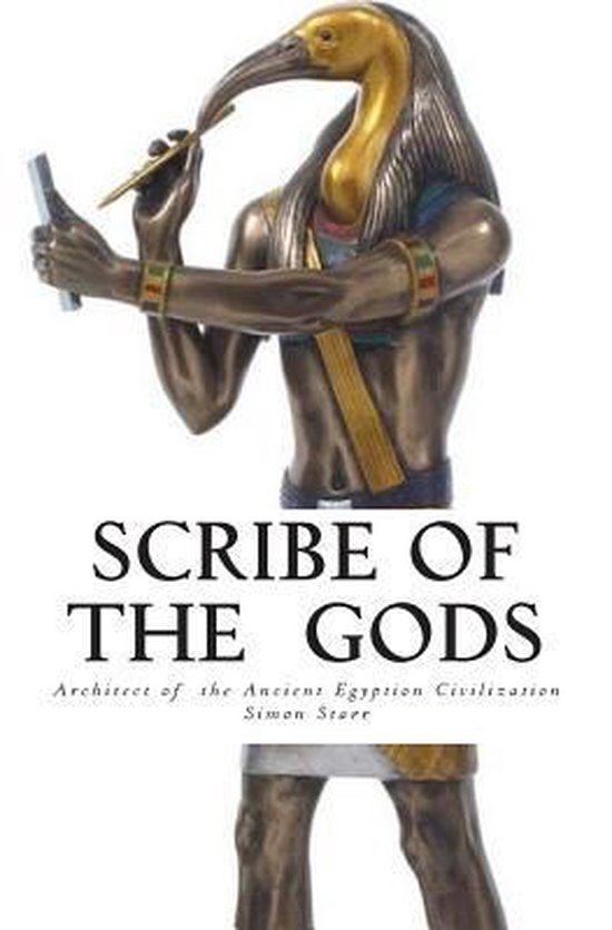 Scribe of the Gods, Mr Simon Starr | 9781502714275 | Boeken | bol